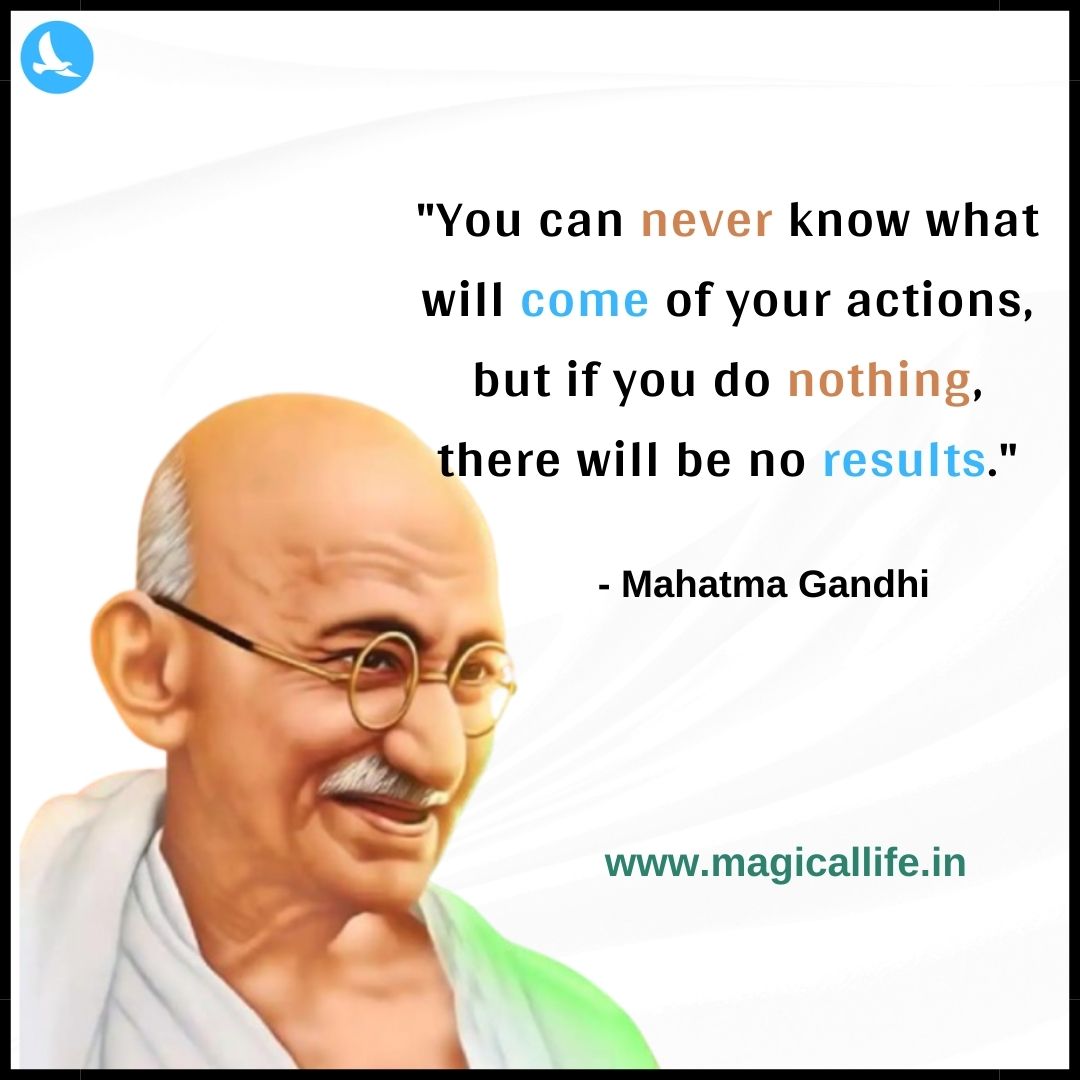 Famous Mahatma Gandhi Quotes | Inspiring Words for a Better Life ...